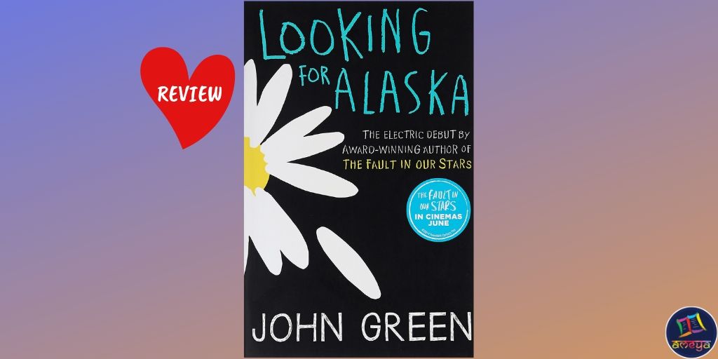 [Book Review] 'Looking for Alaska' by John Green